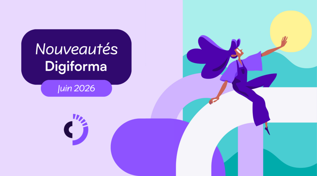 Mise à jour Digiforma – Juin 2026